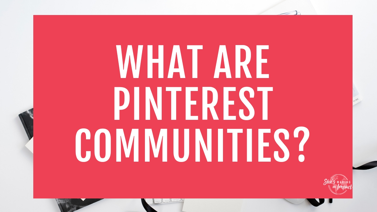 What are Pinterest Communities? - Rachel Ngom