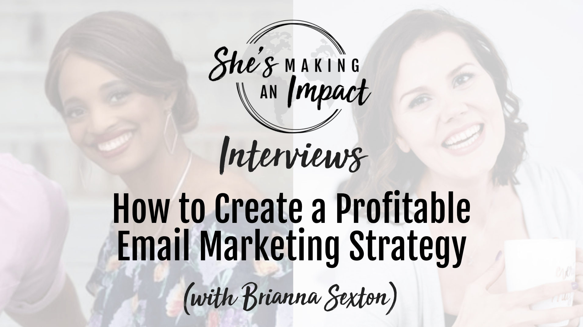 How to Create a Profitable Email Marketing Strategy (with Brianna ...